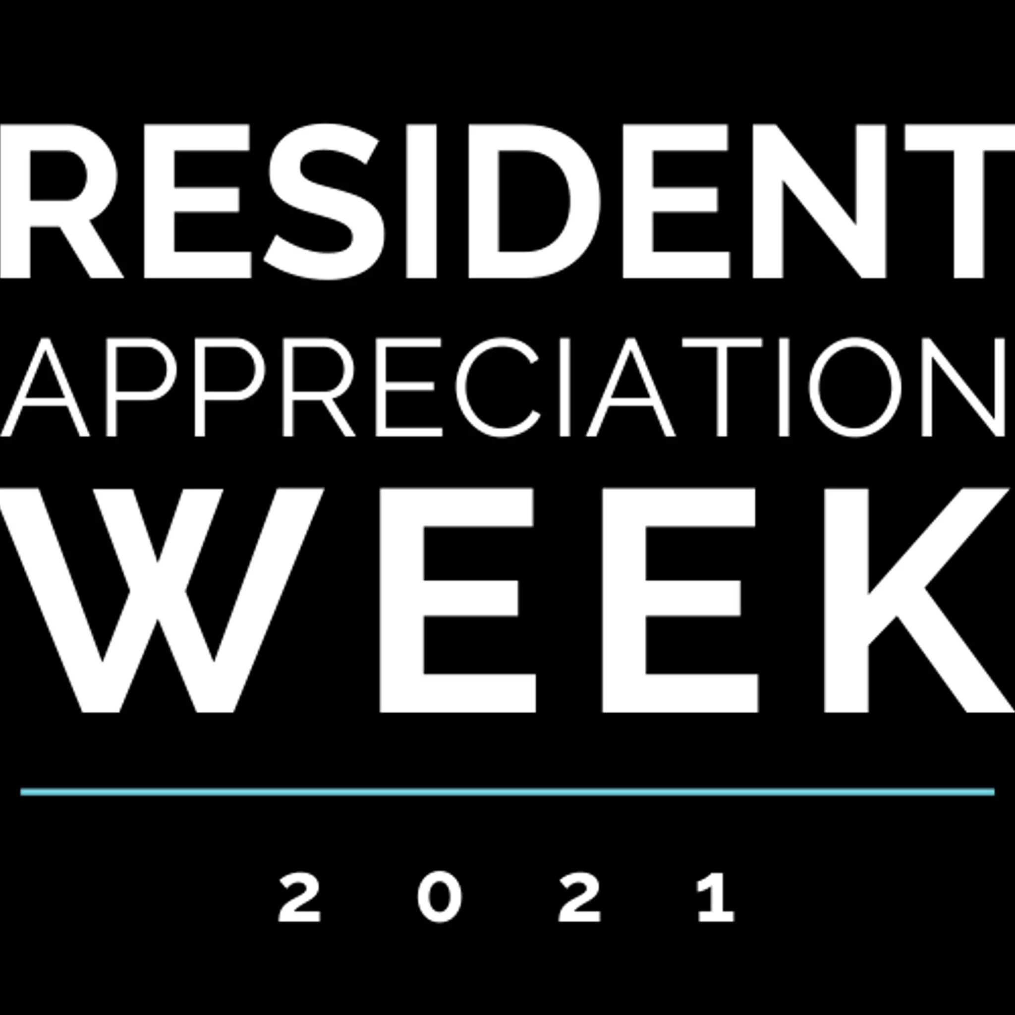 Resident Appreciation Week 2021